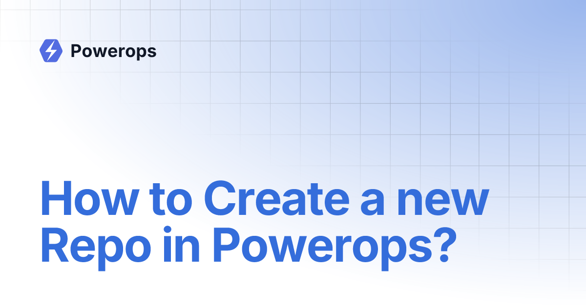 How to Create a new Repo in Powerops? | Powerops